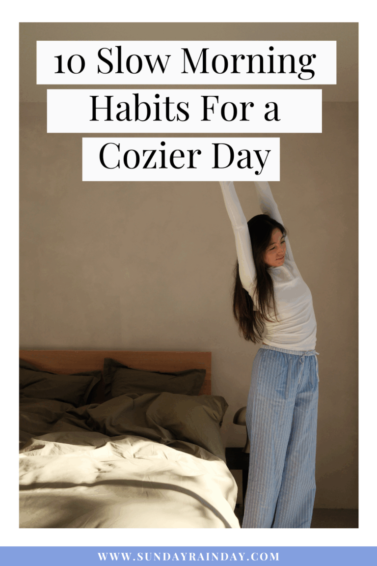 10 Slow Morning Habits for a Calmer, Cozier Start to Your Day