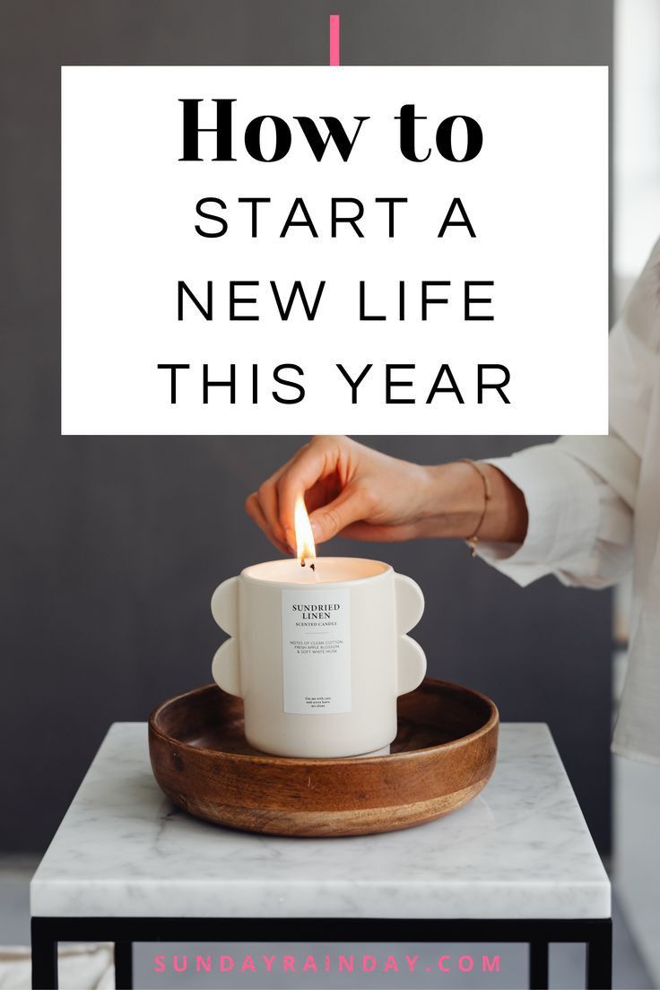 How to Start a New Life