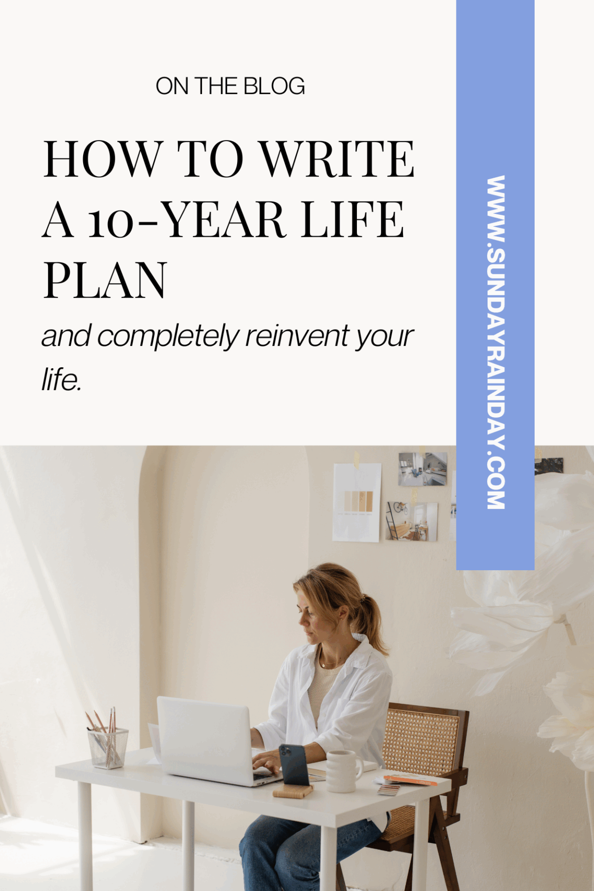 How to Write Your 10-Year Life Plan
