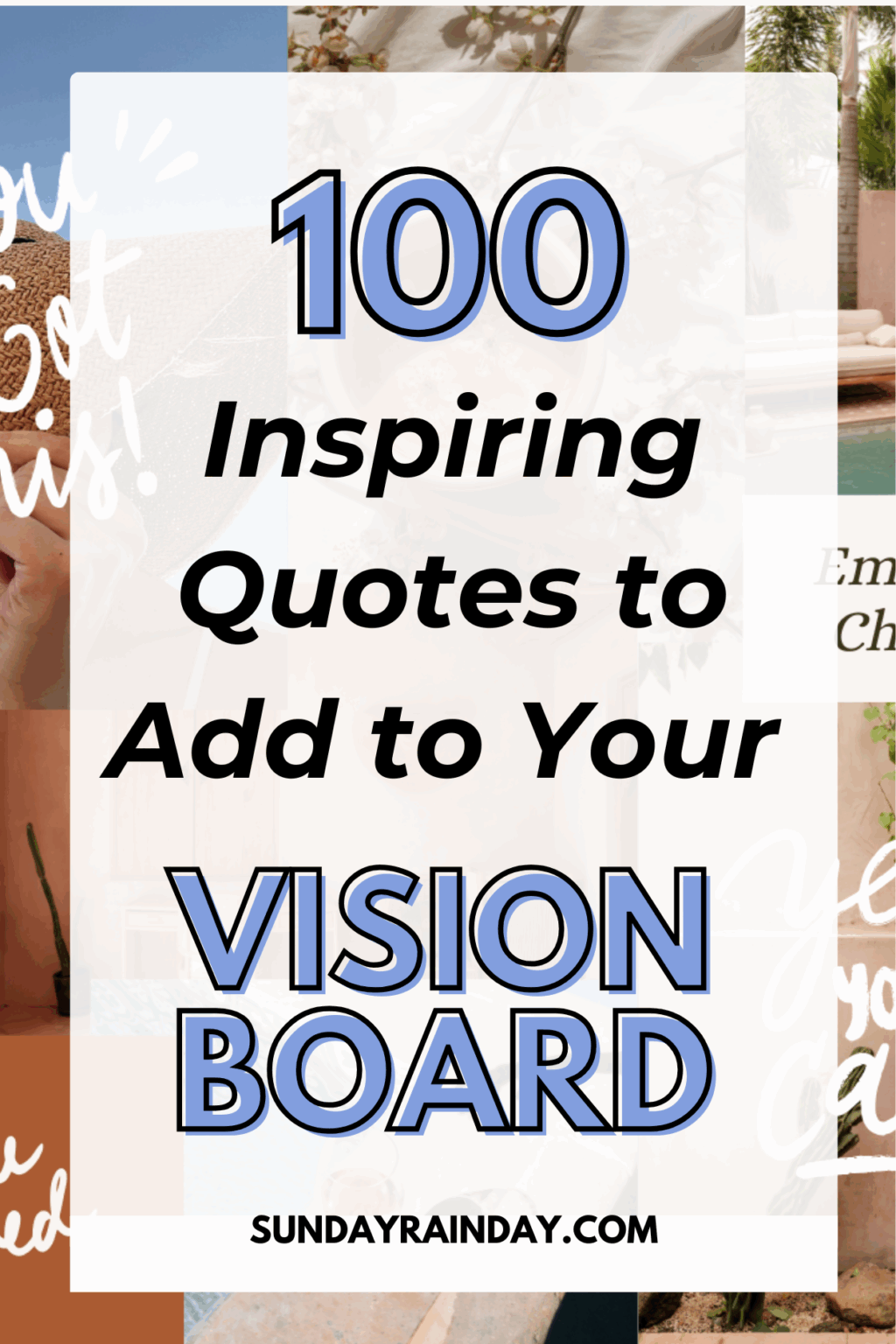100 Inspiring Quotes to Add to Your Vision Board